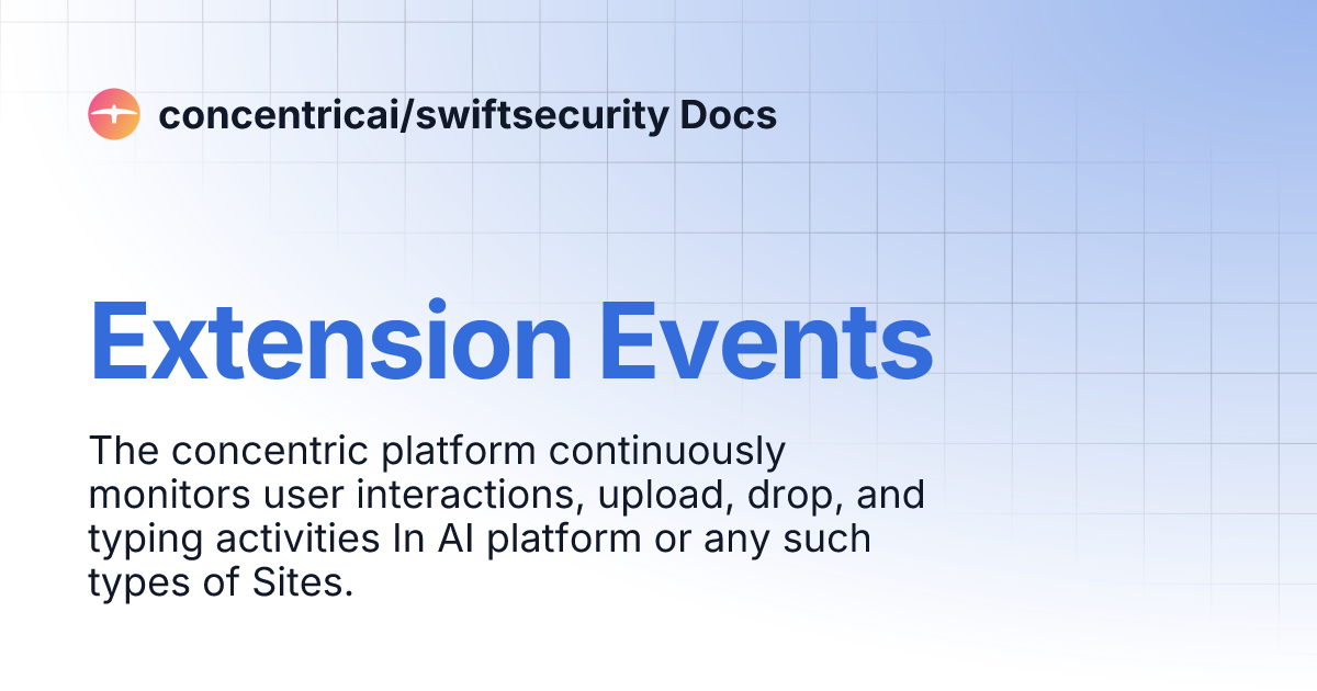 Extension Events | concentricai/swiftsecurity Docs